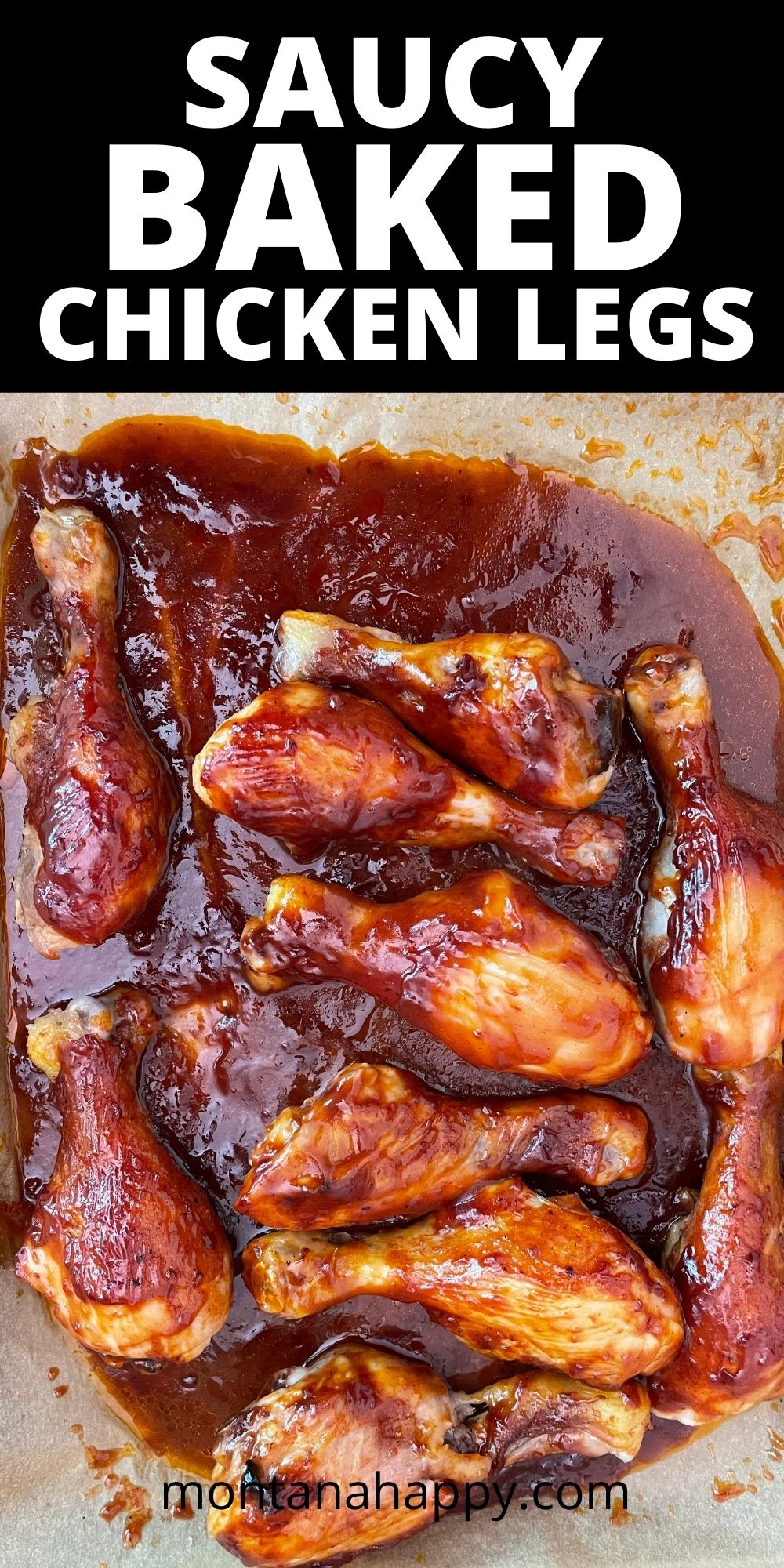 Easy Saucy Baked Chicken Legs | Montana Happy