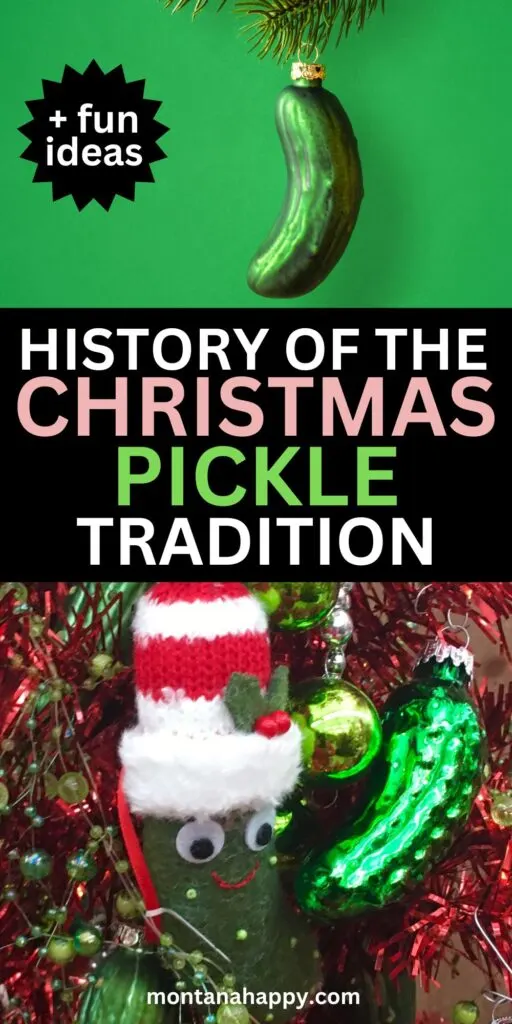 How the Christmas Pickle Tradition Got Started | Montana Happy