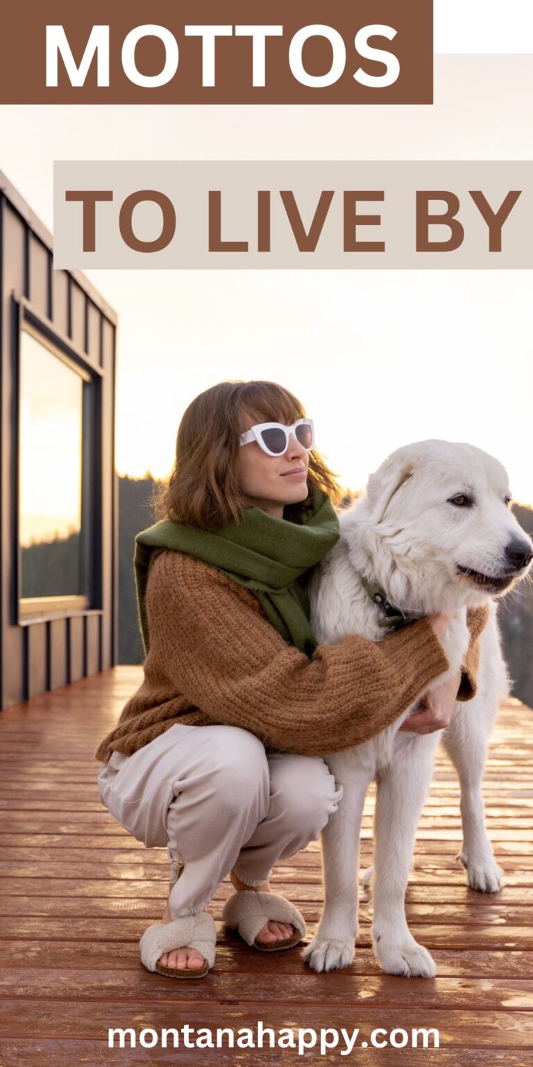 The BEST Mottos to Live By! (For 2025) | Montana Happy