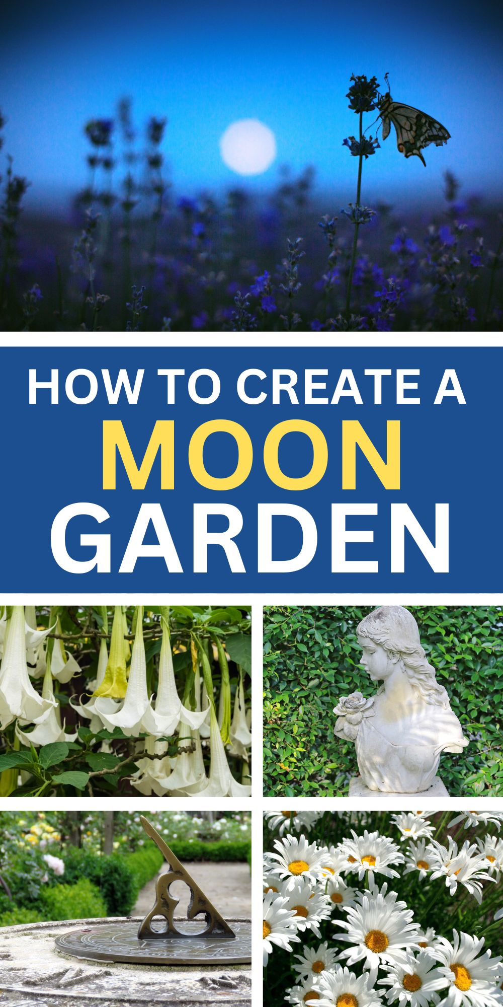 How to Create a Moonlight Garden | Montana Happy