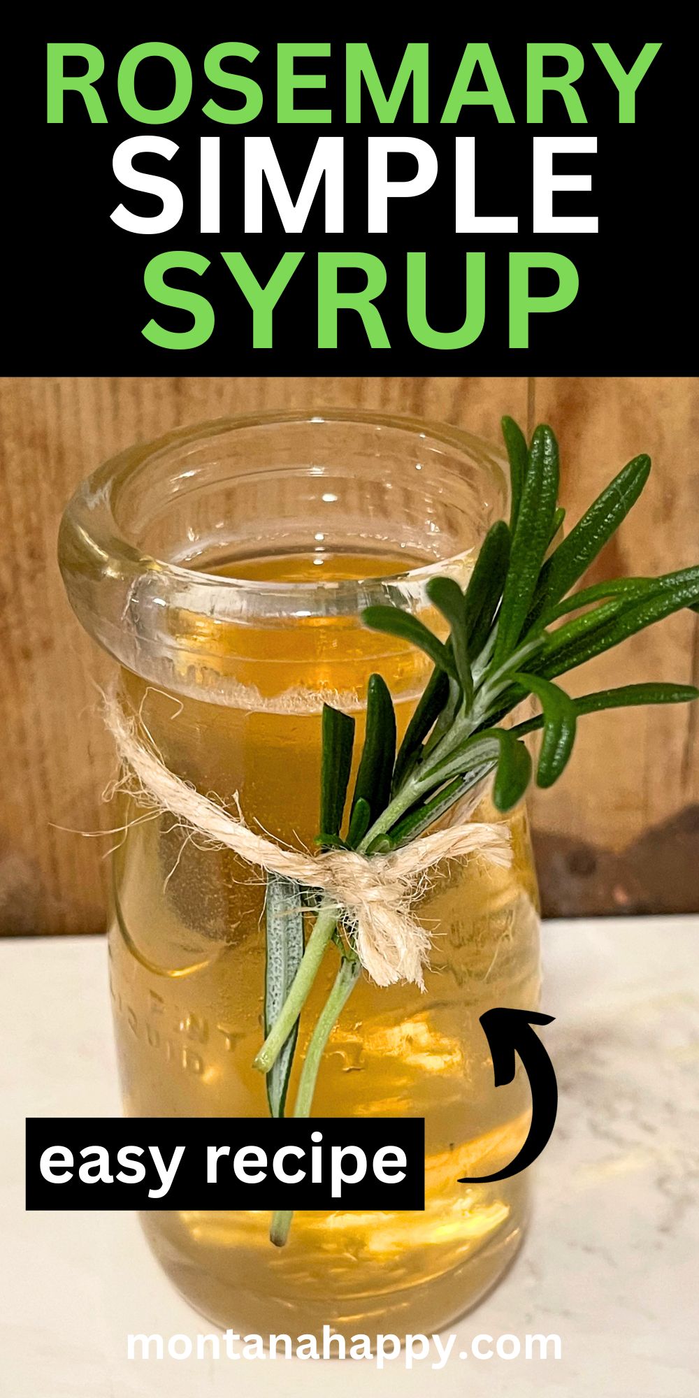 Savor the Flavor: Rosemary Simple Syrup Recipe | Montana Happy