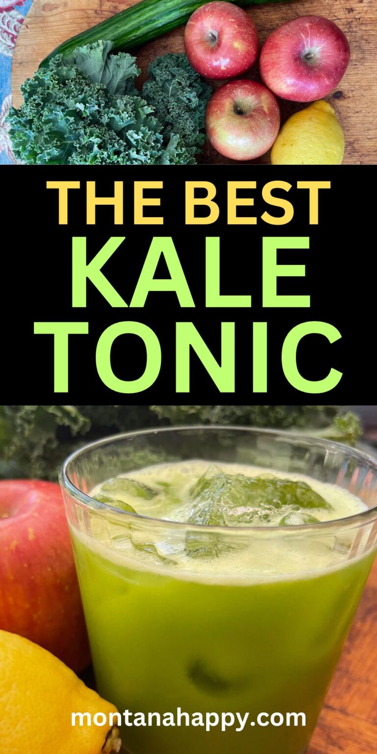 The Best Kale Tonic Recipe | Montana Happy