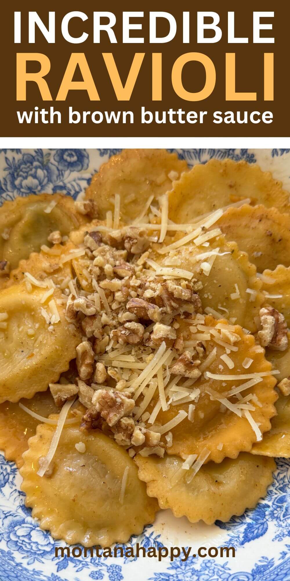 Incredible Ravioli with Brown Butter Sauce | Montana Happy