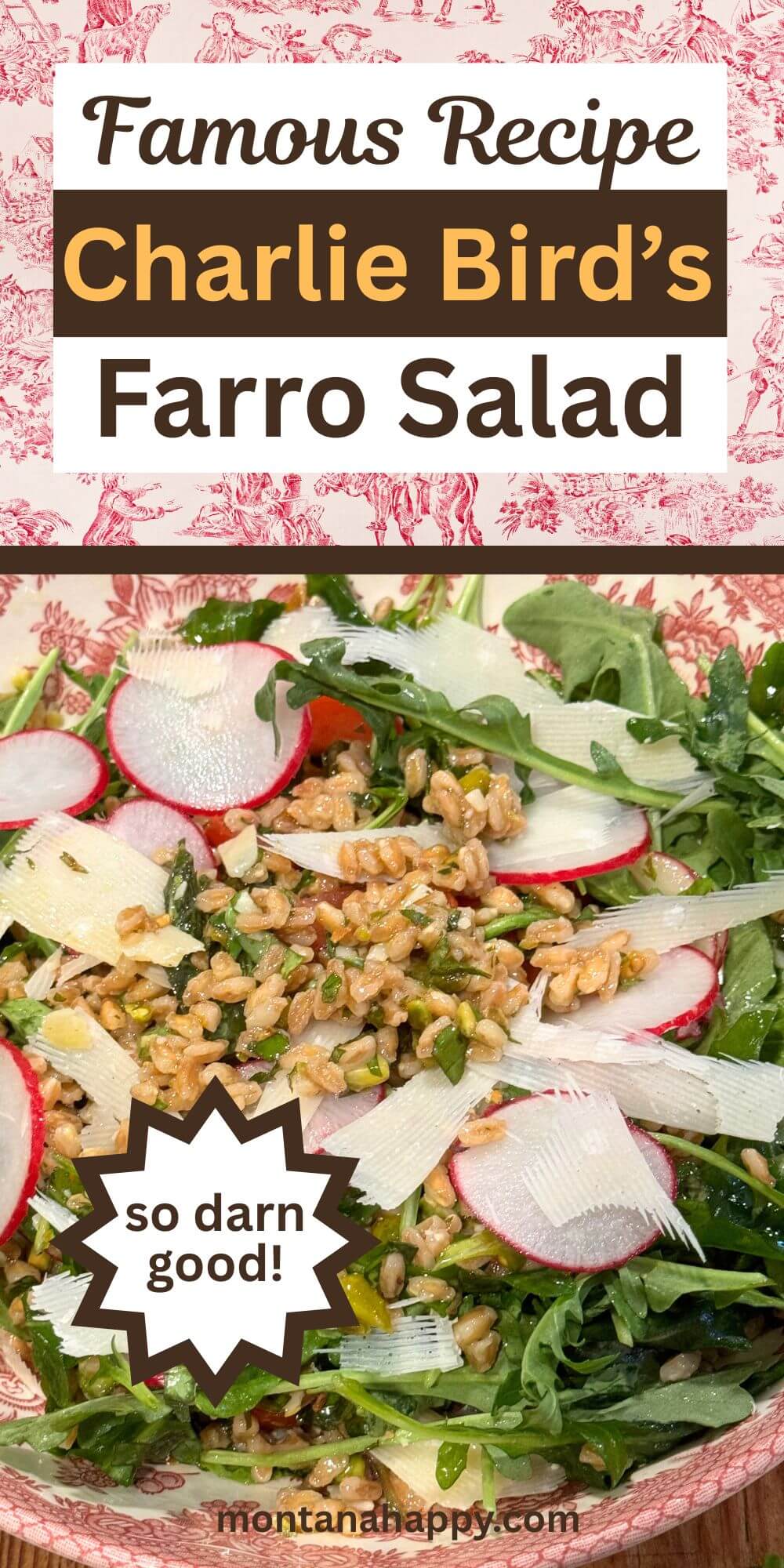 Famous Restaurant Charlie Bird's Farro Salad | Montana Happy